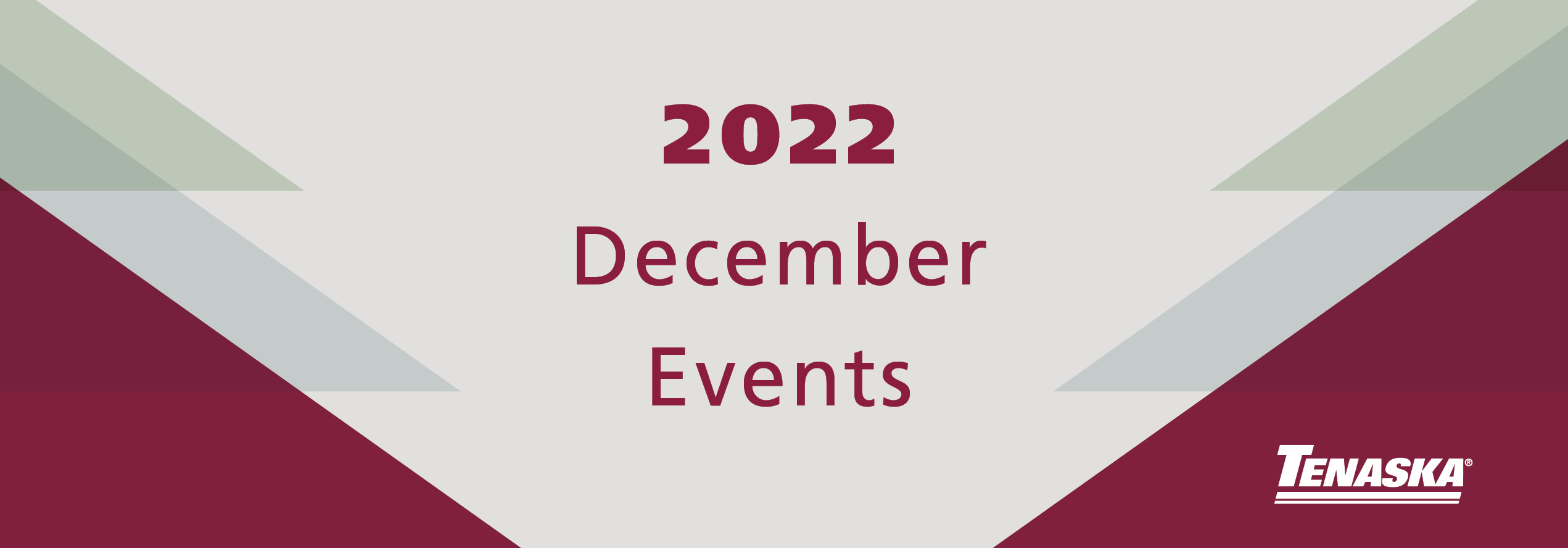 December Events - Tenaska